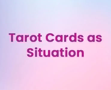 Tarot Cards as Situation – Sibyl Tarot